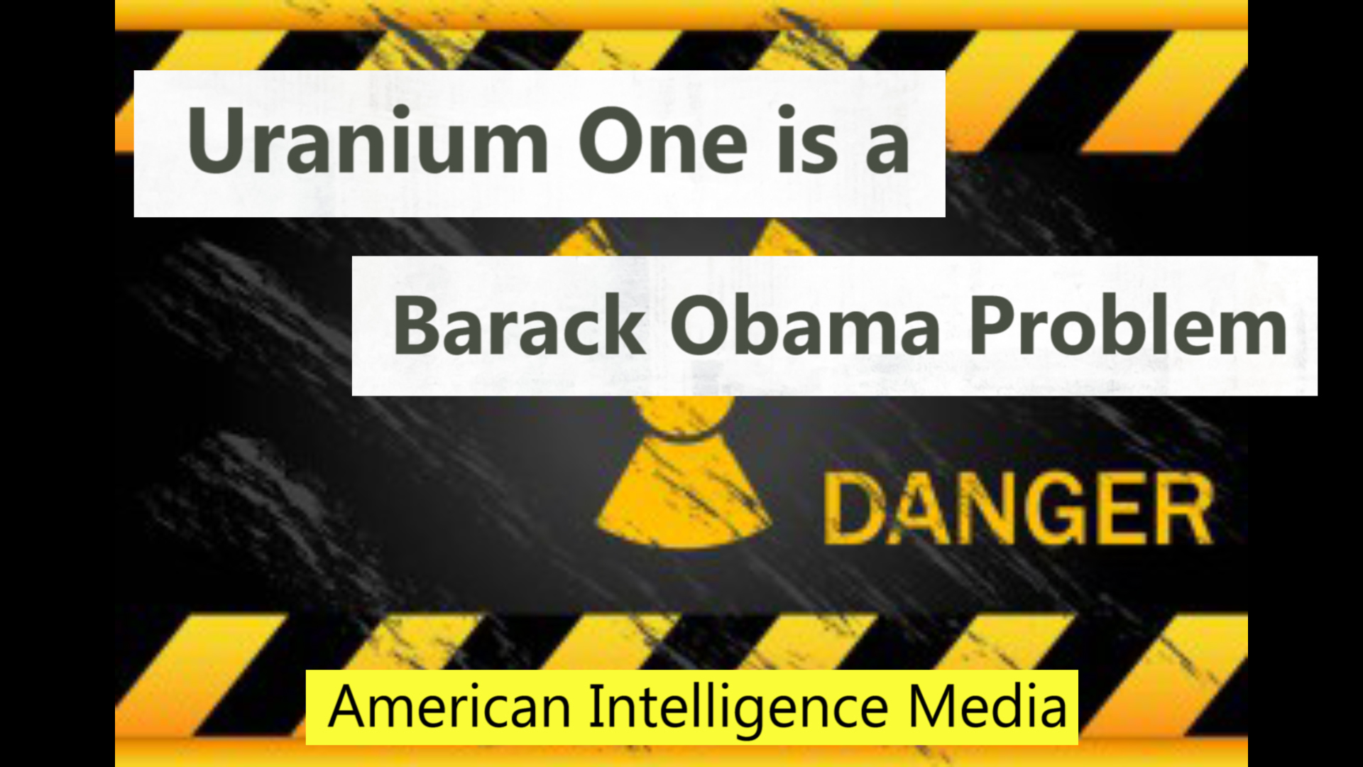 Uranium One Obama final – American Intelligence Media